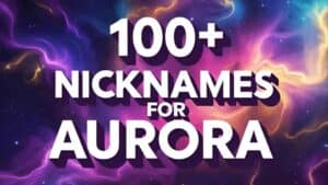 Nicknames for Aurora: Rory, Ruby, and 150+ Bright Ideas
