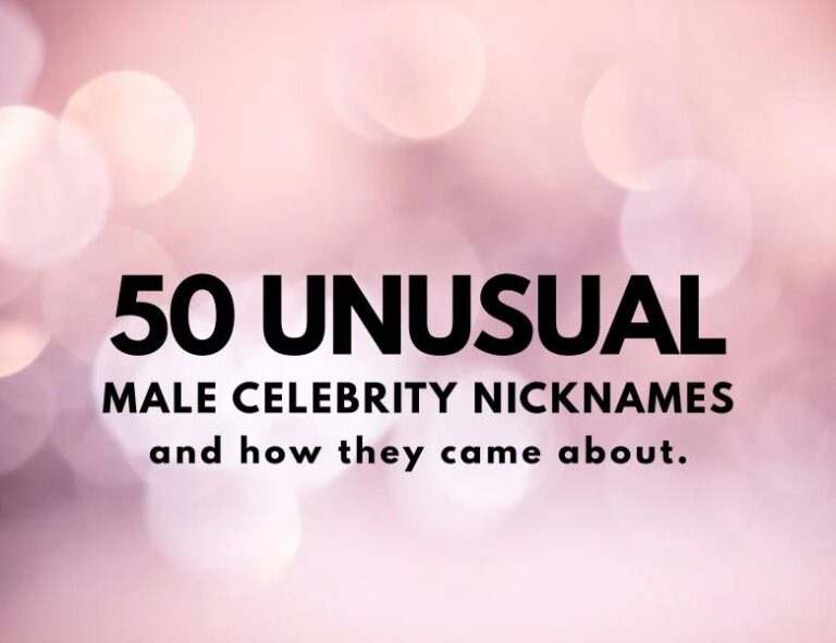 50 Unusual Male Celebrity Nicknames And How They Came About